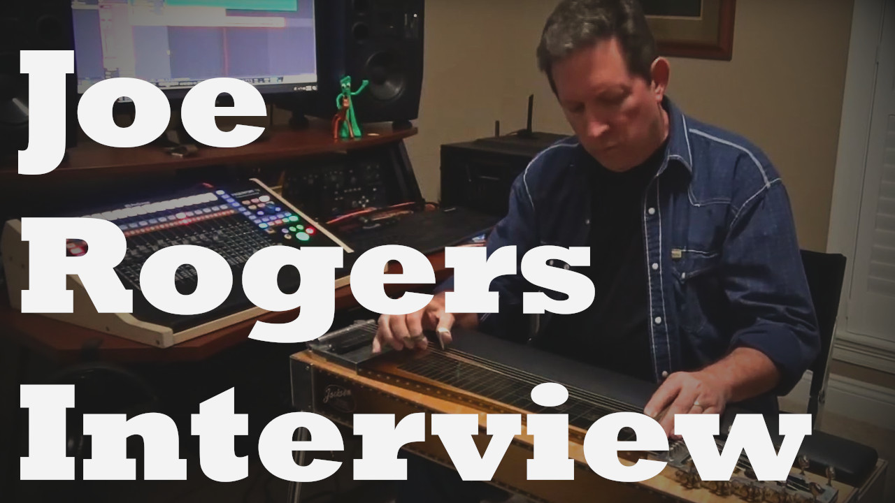 Joe Rogers Interview: Pedal Steel, Tone Models, and the Future of Music ...