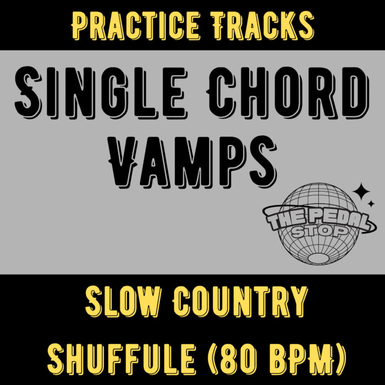 Single Chord Vamps, Slow Country Shuffle - The Pedal Stop